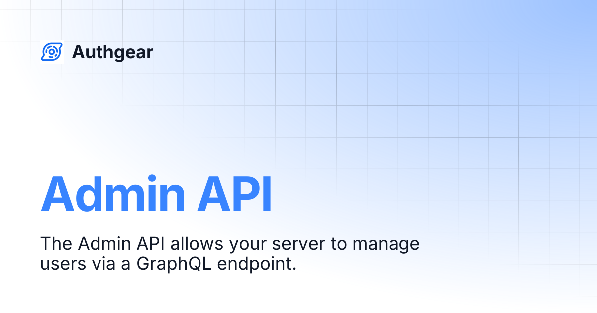 Admin API | Authgear