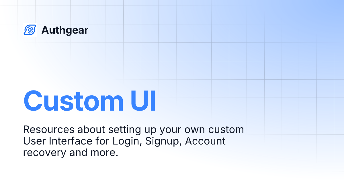 Custom UI | Authgear