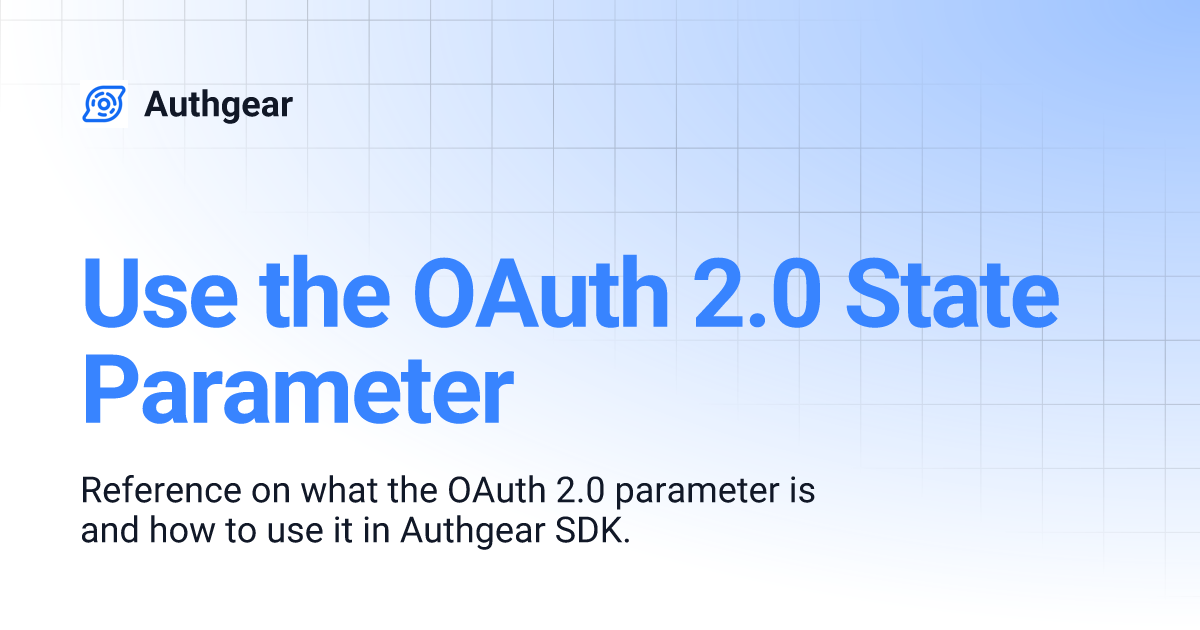 Use The Oauth 20 State Parameter Authgear